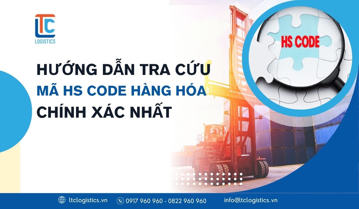 Hướng dẫn tra cứu mã HS code hàng hóa chính xác nhất